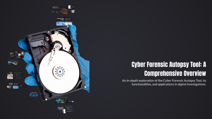 Cyber Forensic Autopsy Tool: A Comprehensive Overview by AUTO BLIPPER ...