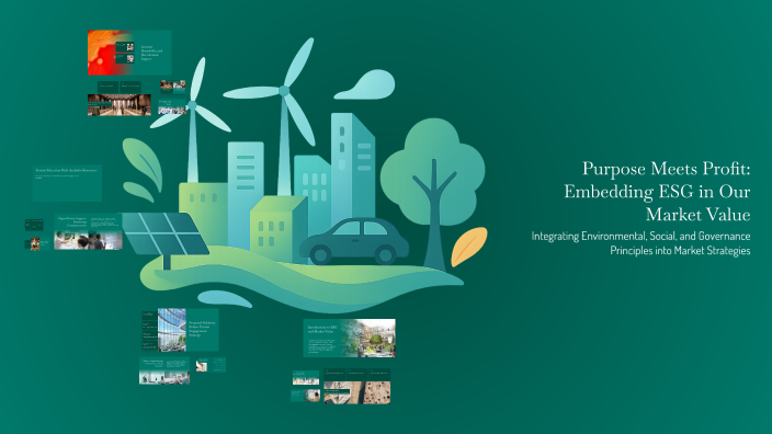 Purpose Meets Profit: Embedding ESG in Our Market Value by Domina Akrap ...