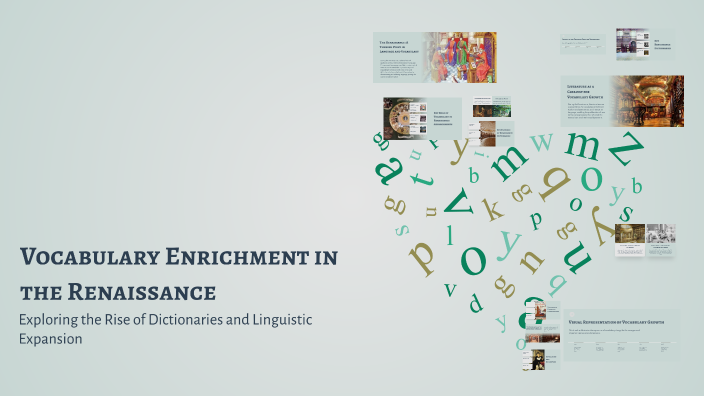 Vocabulary Enrichment in the Renaissance by Rayhona Yuldoshova on Prezi