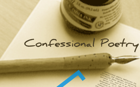 Confessional Poetry by brittany wilund on Prezi