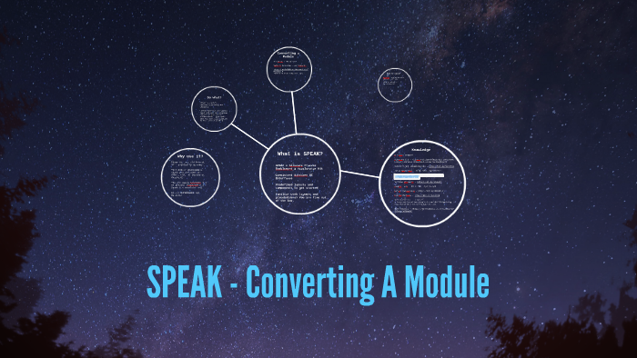 SPEAK - Converting a Module by Mark Servais on Prezi
