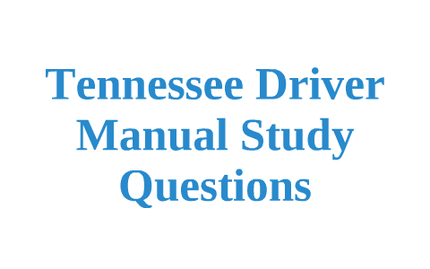 Tennessee Driver Manual Study Questions: Driver Education A-EHS by Doug ...