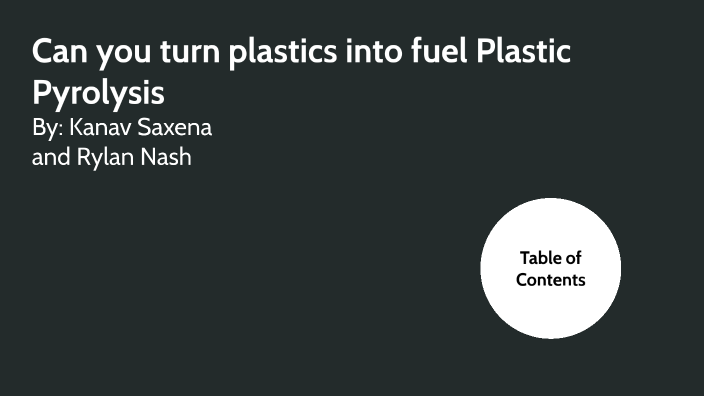 Kanav Saxena and Rylan Nash-Science Fair-Plastic Pyrolosis by Lynt ...
