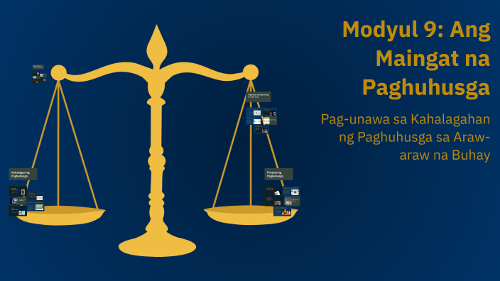 Modyul 9: Ang Maingat na Paghuhusga by Abss Punla on Prezi
