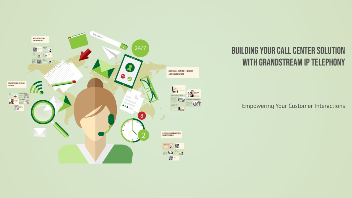 Building Your Call Center Solution with Grandstream IP Telephony by ...