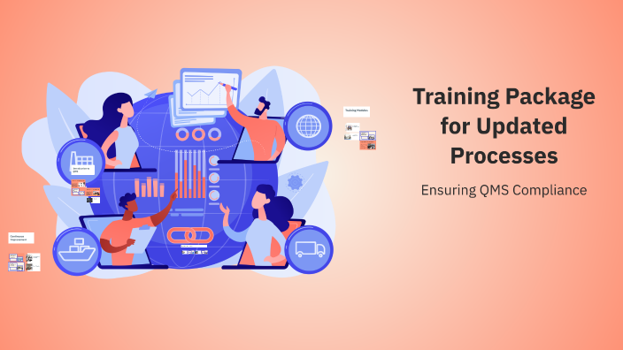 Training Package for Updated Processes by Jamie James on Prezi