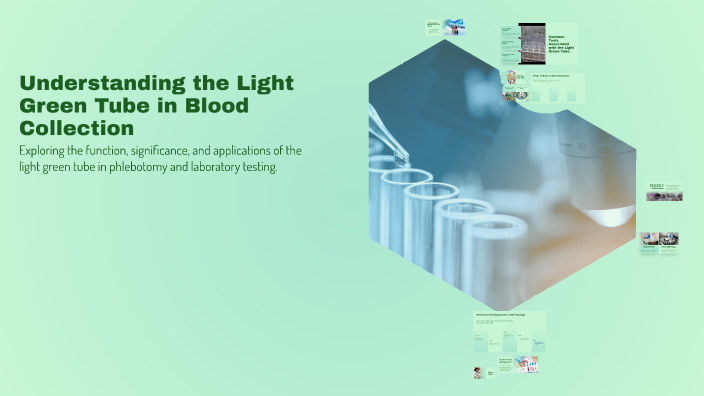 Understanding the Light Green Tube in Blood Collection by maricella ...