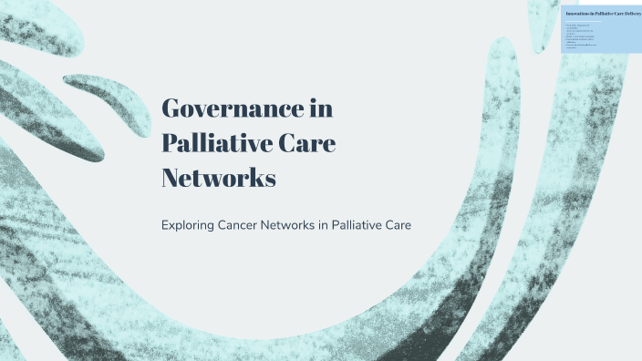 Governance in Palliative Care Networks by LINE FOSS on Prezi
