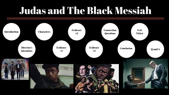 Judas and The Black Messiah Period 4 by Justin Torres on Prezi