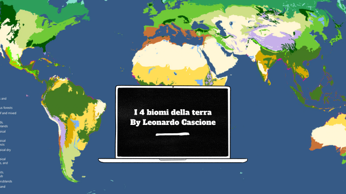 I 4 biomi della terra by Leonardo Cascione on Prezi