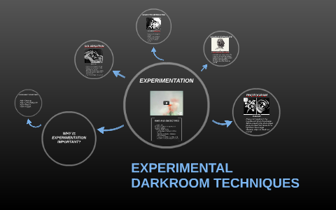 EXPERIMENTAL DARKROOM TECHNIQUES by Liz Power on Prezi