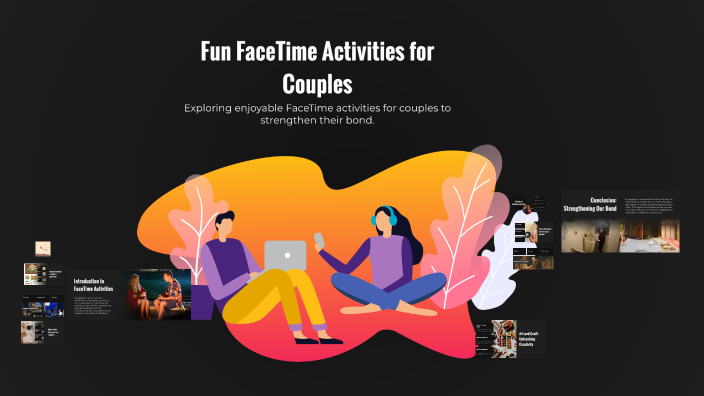 Fun FaceTime Activities for Couples by Isabelle Savage on Prezi