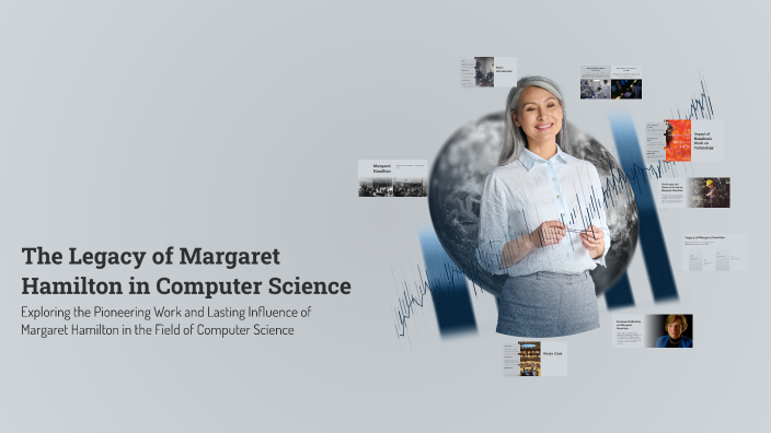The Legacy of Margaret Hamilton in Computer Science by Natalia Perez ...