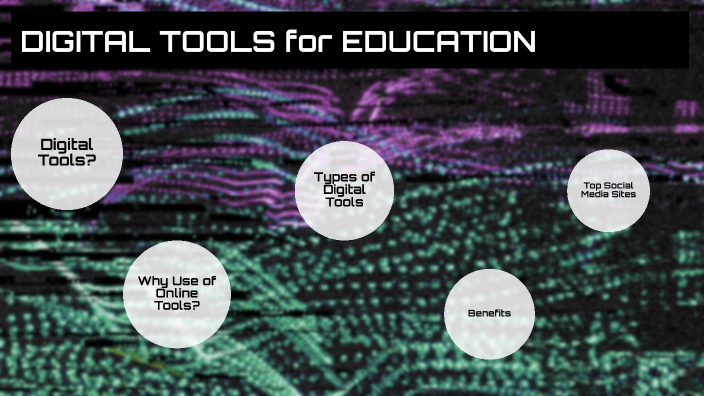 Digital Tools for Education by Jermil Cuarez on Prezi