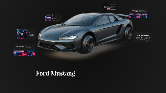 Ford Mustang by V A on Prezi