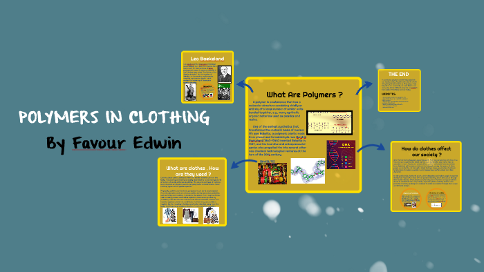 POLYMERS IN CLOTHING by Favour Edwin on Prezi