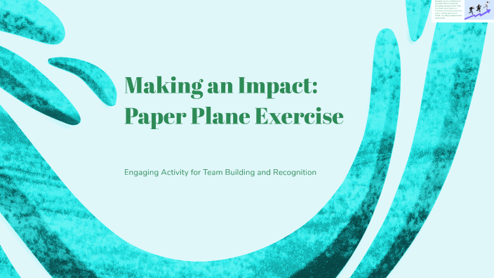 Making an Impact: Paper Plane Exercise by Ron Frisby on Prezi