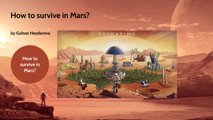 MARS PROJECT :) by Gulnaz Heydarova on Prezi