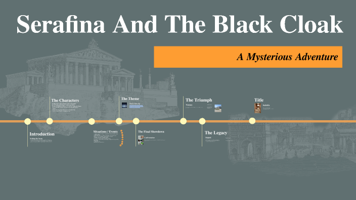Serafina And The Black Cloak by Archit Vikesh on Prezi
