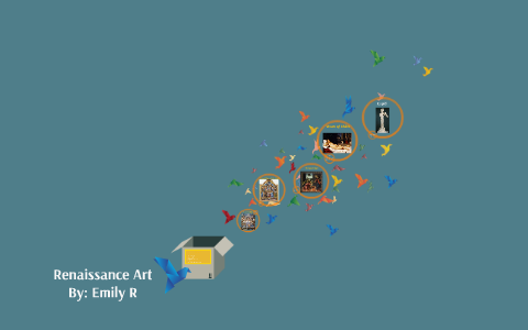 Renaissance Art by Emily Romanowski