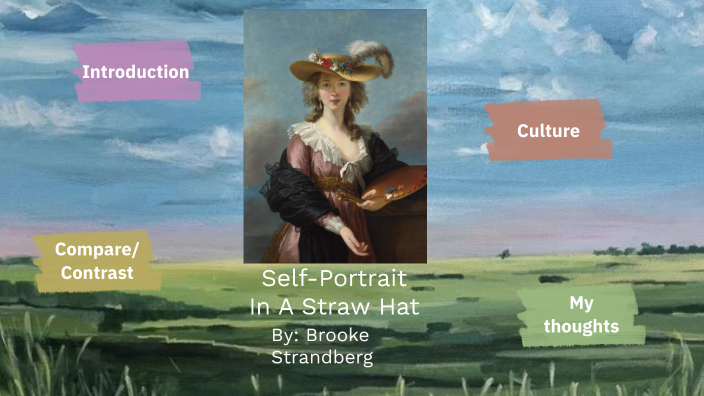 Self-Portrait Straw Hat by Brooke Strandberg on Prezi