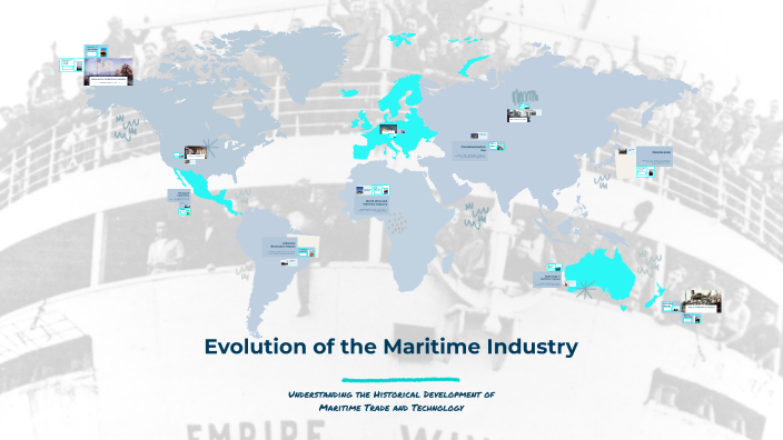 Evolution of the Maritime Industry by Daniel Edwin on Prezi