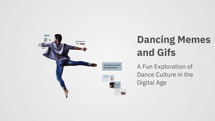 Dancing Memes and Gifs by Adam Hassan on Prezi