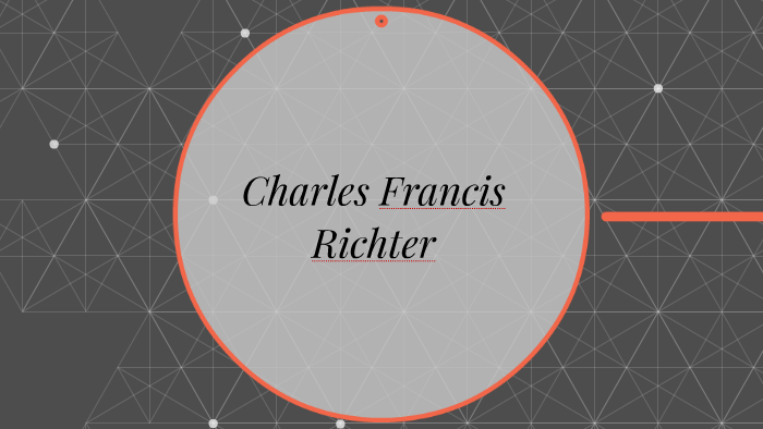 Charles Francis Richter by javi on Prezi