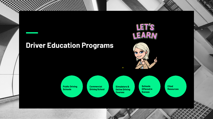 Driver Education Programs by mackenzie johnson on Prezi