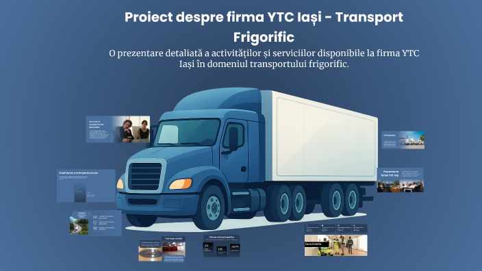 Proiect despre firma YTC Iași - Transport Frigorific by Erika Chiriac ...