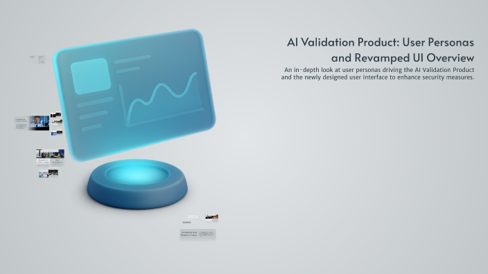 AI Validation Product: User Personas and Revamped UI Overview by ...