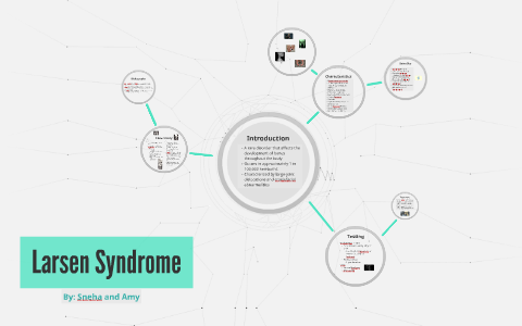 Larsen Syndrome by Alice Wonderland