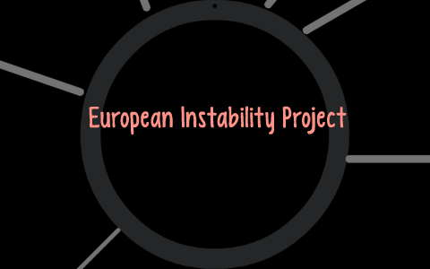 European Instability Project by Isabel Garcia on Prezi