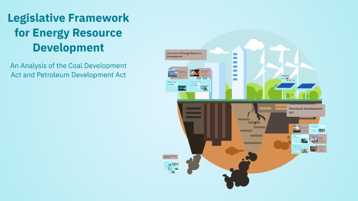 Legislative Framework for Energy Resource Development by Rose Doinog on ...