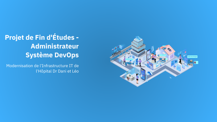 Projet de Fin d'Études - Administrateur Système DevOps by Meena HANAA ...
