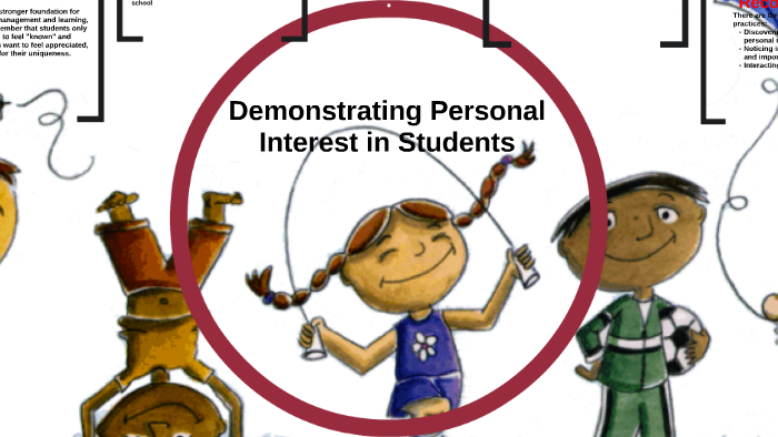 Demonstrating Personal Interest in Students by Megan Su. on Prezi