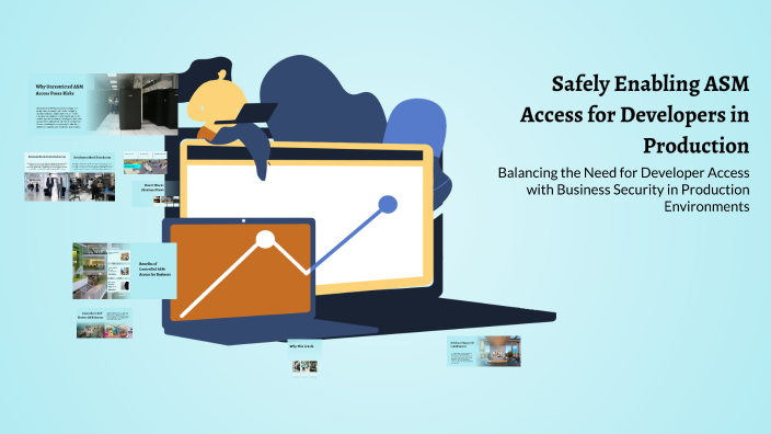 Safely Enabling ASM Access for Developers in Production by Pratik ...