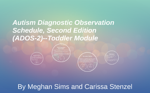 Autism Diagnostic Observation Schedule, Second Edition (ADOS by Meghan ...
