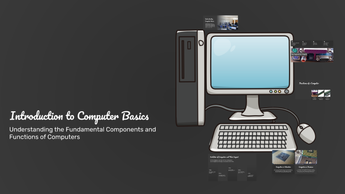 Introduction to Computer Basics by Noyon tara on Prezi
