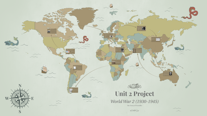 Unit 2- Final Project World War 2 (1930-1945) The Treaty of Versailles by soha sugat on Prezi