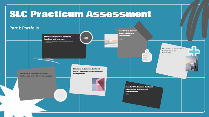 SLC Practicum Assessment by Caitlyn Bowen on Prezi