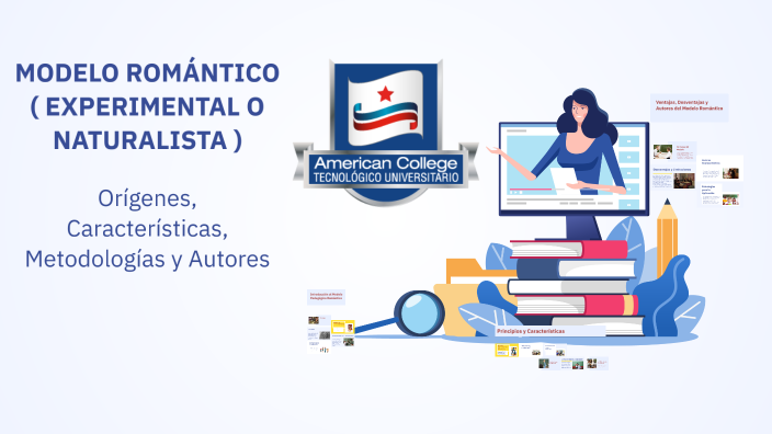 Modelo Romántico (Experimental o Naturalista). by juan palacios on Prezi