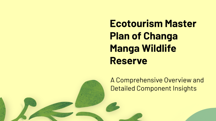 Ecotourism Master Plan of Changa Manga Wildlife Reserve by Plnr Ahsan ...
