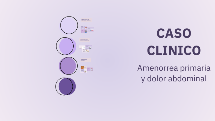 CASO CLINICO by agtm_02 on Prezi