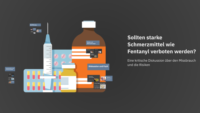 Sollten starke Schmerzmittel wie Fentanyl verboten werden? by Lina Haas ...