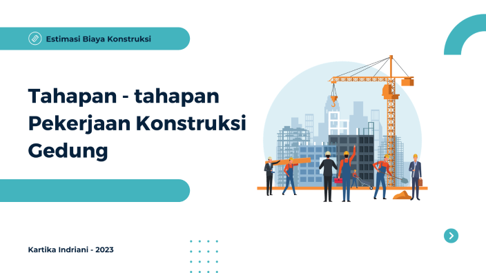 Tahapan-tahapan Pekerjaan Konstruksi Gedung by kartika ind on Prezi