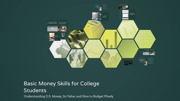 Basic Money Skills for College Students by Oscar Reyes on Prezi