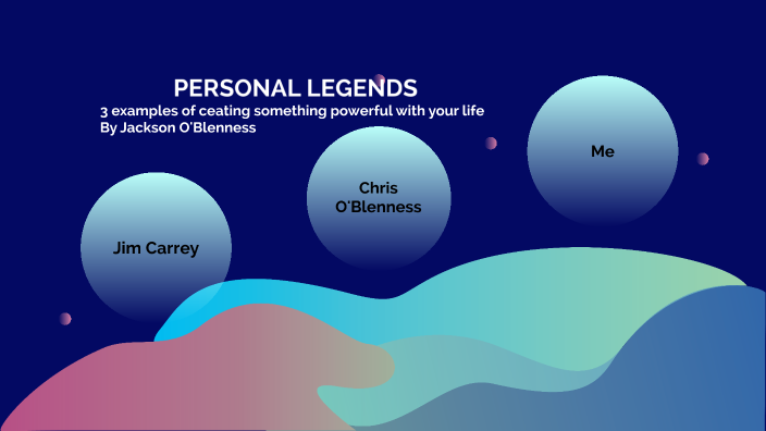 PERSONAL LEGENDS 3 examples of ceating something powerful with your ...