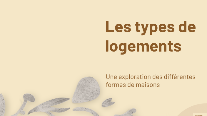 Les types de logements by Louise Leteurtre on Prezi