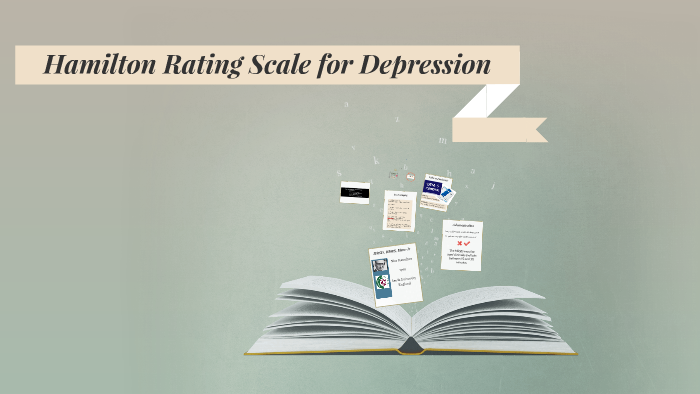 Hamilton Rating Scale for Depresson by Laura Crocker on Prezi